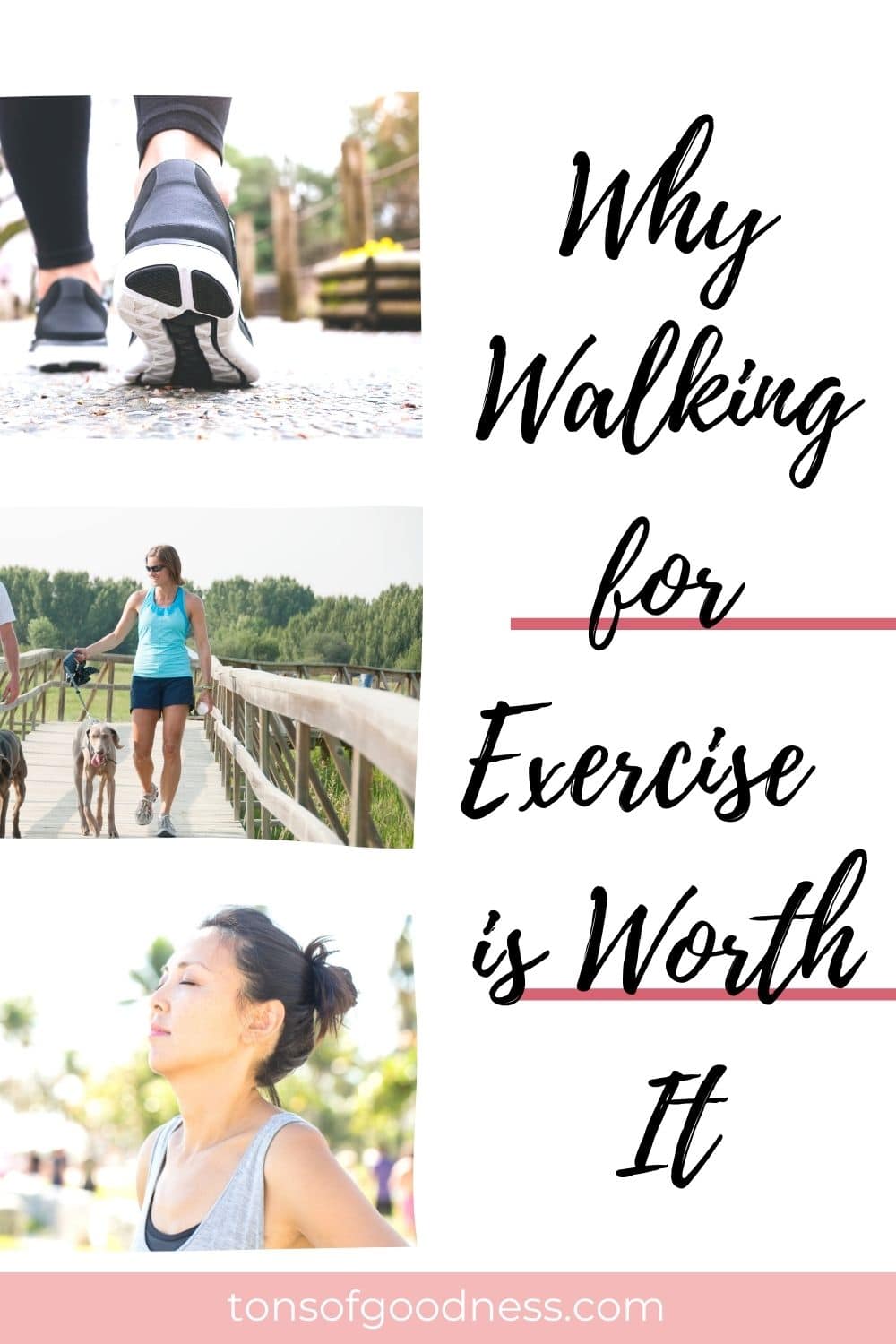 Why Walking for Exercise is Worth Your Time ⋆ Tons of Goodness